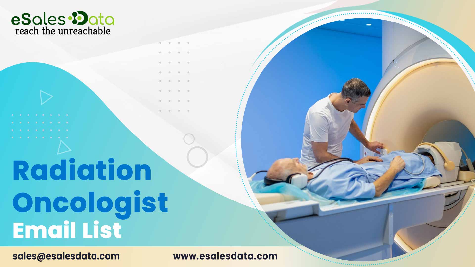 Radiation Oncologist Email List | Oncologist Email List - eSalesData